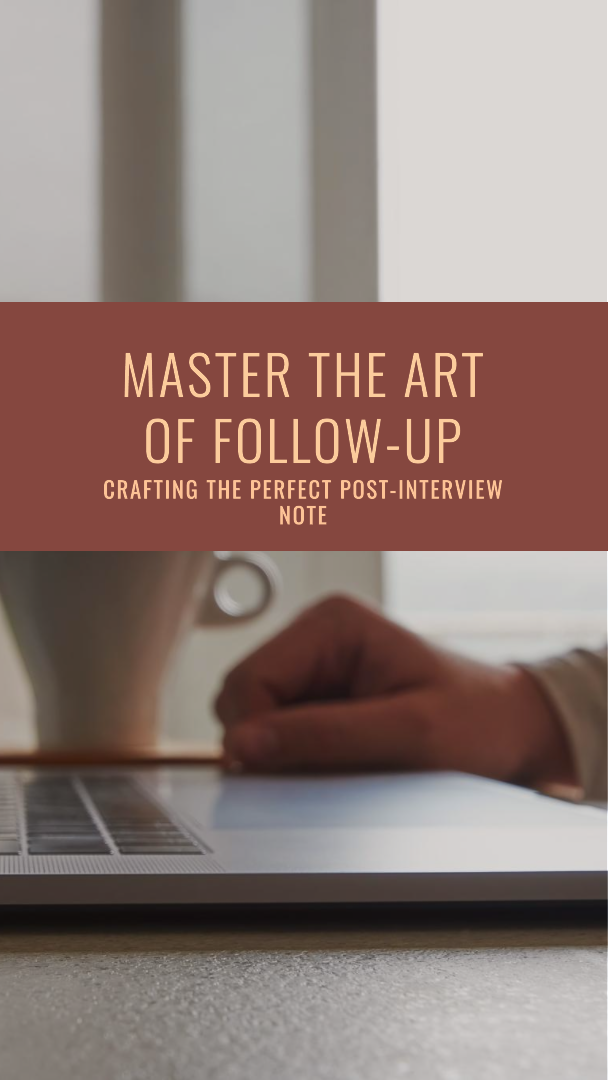 The Importance of Post-Interview Follow-Ups and How to Do Them Right ...